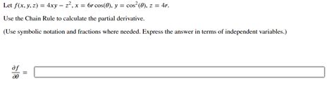 solved let 𝑓 𝑥 𝑦 𝑧 4𝑥𝑦−𝑧2 f x y z 4xy−z2