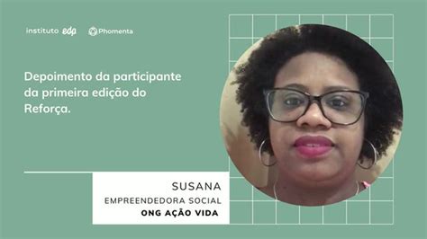 Reforça Aceleração Social do Instituto EDP