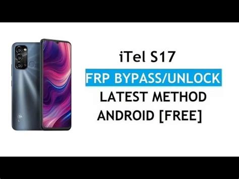 How To Bypass Itel S17 Frp Lock Itel S17 Google Account Bypass New