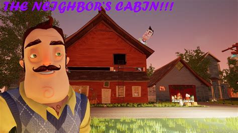 SNEAKING INTO THE NEIGHBOR S CABIN Hello Neighbor Mods YouTube