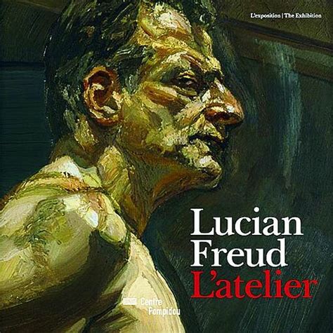 Lucian Freud L Atelier Catalogue De L Exposition Centre Pompidou
