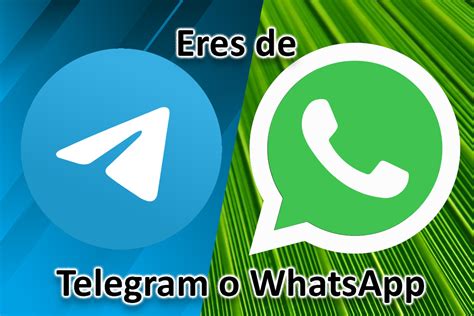 Telegram vs Whatsapp Cuál es la mejor app de mensajería