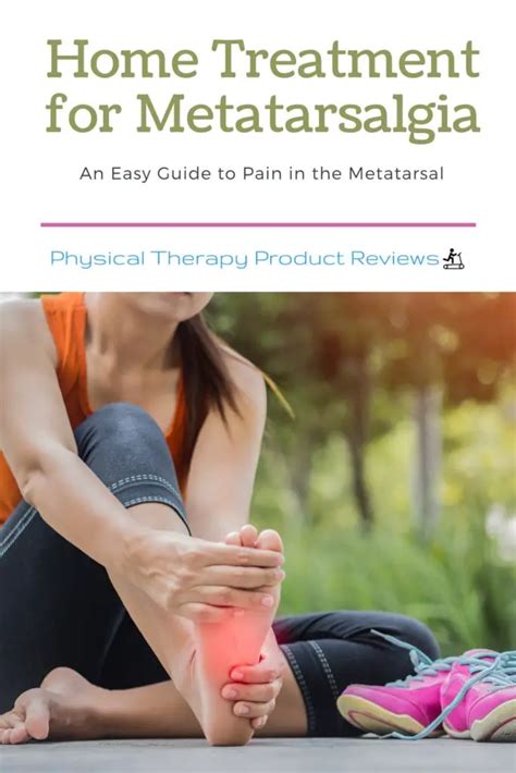 Metatarsalgia And The Best Home Treatment Best Physical Therapy