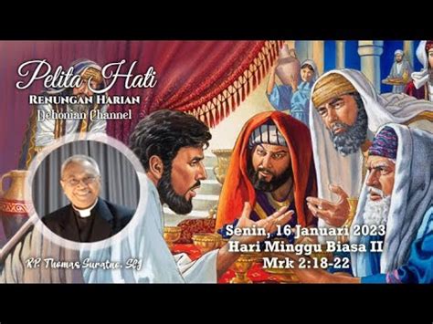 Renungan Harian Pelita Hati Senin 16 Januari 2023 YouTube