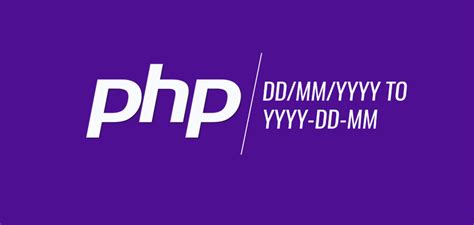 How To Change Date From Dd Mm Yyyy To Yyyy Dd Mm In PHP Gpkumar
