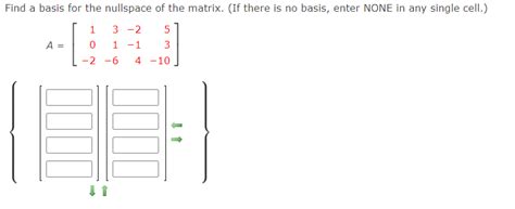 solved find a basis for the nullspace of the matrix if