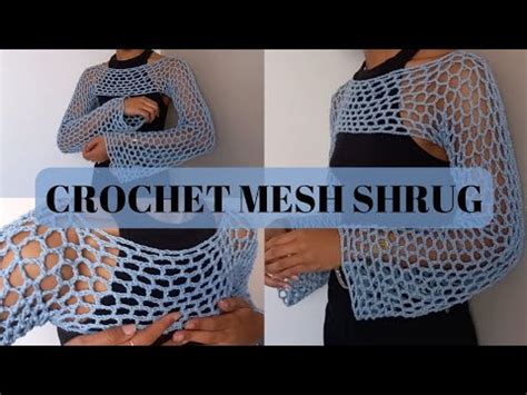 How To Crochet An Easy Mesh Shrug No Sew Mesh Shrug Made To Fit Any