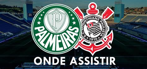 Palmeiras x Corinthians onde assistir e prováveis escalações