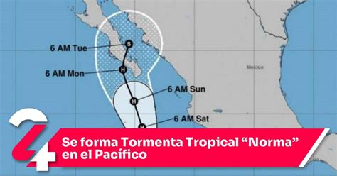Se forma Tormenta Tropical Norma en el Pacífico Noticias24Siete
