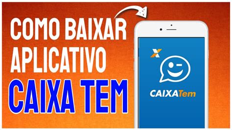 Como Baixar Aplicativo Caixa Tem No Celular Youtube