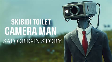 CAMERAMAN Sad Origin Story Skibidi Toilet Real Life Trailer YouTube
