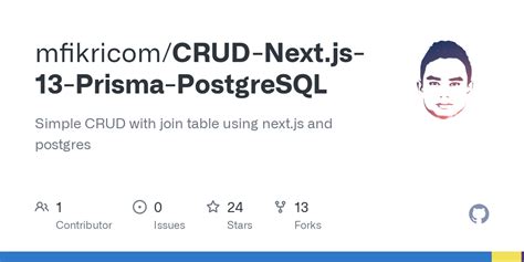 github mfikricom crud next js 13 prisma postgresql simple crud with join table using next js