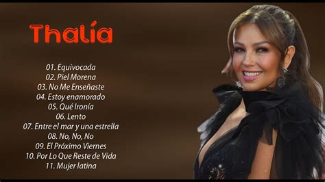 Thal A Sus Mejores Xitos Thal A Grandes Exitos Enganchados Youtube