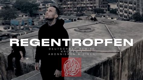 KONTRA K SIDO Feat KOOL SAVAS SAMRA CAPITAL BRA REGENTROPFEN