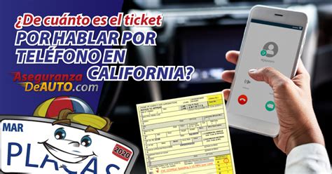 Cuánto cuesta un ticket por hablar por teléfono en California MundoComo
