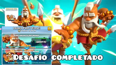 Desafío de Lanzamiento de Monje Completado Mejor Mazo Clash Royale