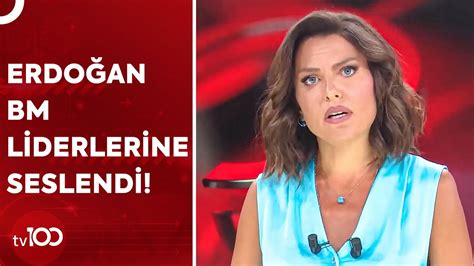 Ece Üner ile TV100 Ana Haber 19 EYLÜL 2023 YouTube