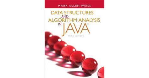 data structures and algorithm analysis in java by mark allen weiss