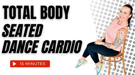 CHAIR DANCE CARDIO 15 Minute Seated Cardio Workout YouTube