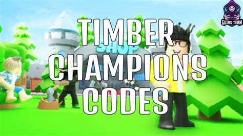 Codes Von Timber Champions September 2024 GUIASTEAM
