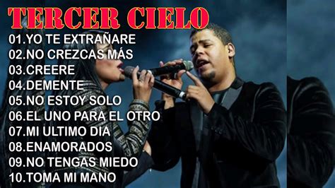 Tercer Cielo Exitos Sus Mejores Canciones de Tercer Cielo Música