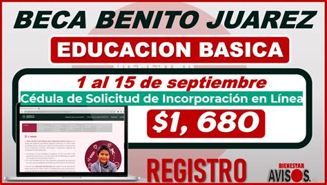 Cómo puedo registrarme para la beca Benito Juárez en nivel básico