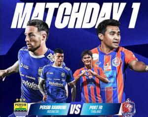 Jadwal Siaran Langsung Persib Bandung Vs Port FC Di AFC Champions