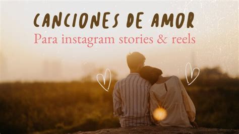 Descubre Las Mejores Canciones Para Tus Historias De Instagram Con