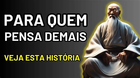 Estresse Pare De Pensar Demais Hist Ria Budista Hist Ria Zen