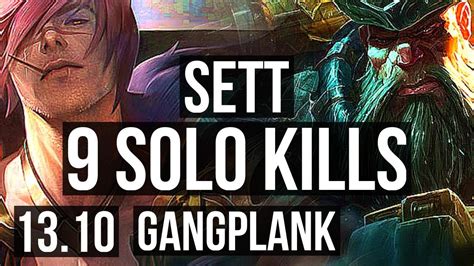 SETT Vs GANGPLANK TOP 9 Solo Kills 1400 Games 900K Mastery KR