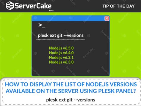 how to display the list of node js versions available on the server using plesk panel servercake