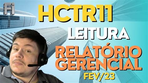 HCTR11 RELATÓRIO GERENCIAL FEV 2023 YouTube