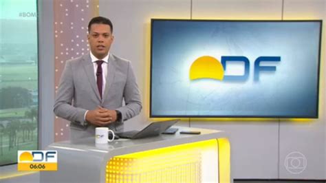 Bom Dia Df Edi O De Segunda Feira Bom Dia Df G