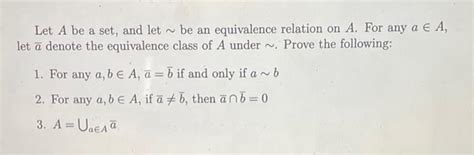solved let a be a set and let ∼ be an equivalence relation