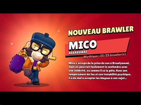 je débloque mico le nouveau brawler gratuit YouTube