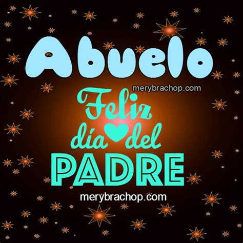 Imagenes para regalar Feliz Día del Padre Abuelo en 2020 Feliz día