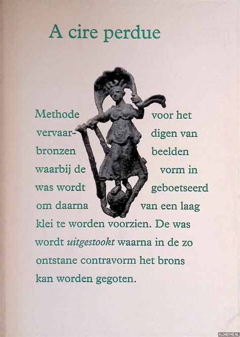 Klondyke Onze Boeken Algemeen Kunst A Cire Perdue Methode Voor