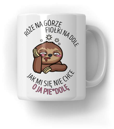 Kubek Jak mi się nie chce HiPanda Śmieszne Prezenty z Nadrukami