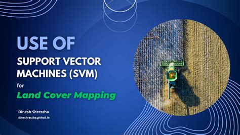 support vector machines svm for land cover mapping
