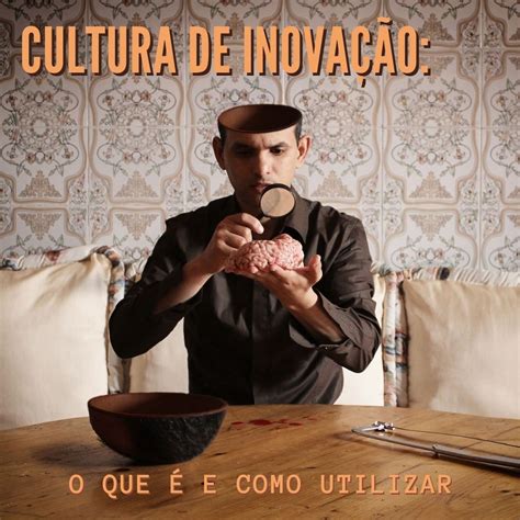 Cultura de inovação o que é e como utilizar Opera AZ