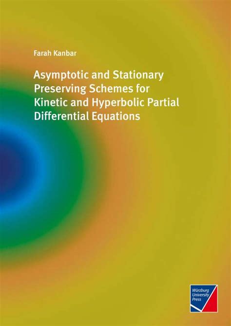 asymptotic and stationary preserving schemes for kinetic and hyperbolic partial differential