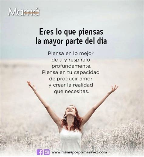 Eres lo que piensas la mayor parte del día Frase del día