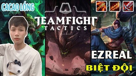 Cacao Lóng Liên Minh Huyền Thoại Ezreal TFT Ezreal siêu tinh linh