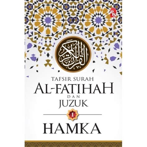 BBV Tafsir Al Azhar Tafsir Surah Al Fatihah Dan Juzuk 1 ISBN 978 967