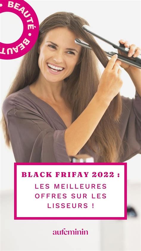 Black Friday 2022 Les Meilleures Offres Sur Les Lisseurs Hair
