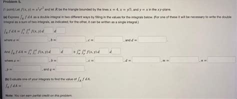 solved 1 point let f x y x2ex2 and let r be the triangle