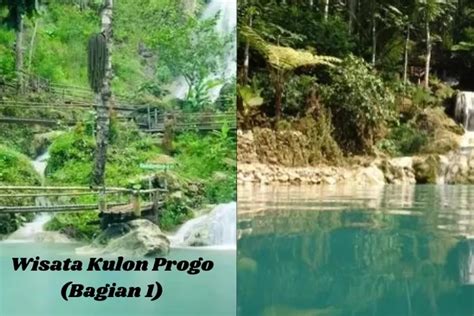 Menjelajahi Keindahan Alam Dan Wisata Menarik Di Kulon Progo Surga