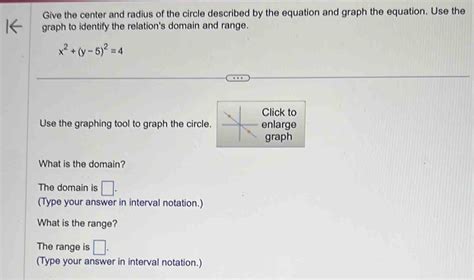 Give The Center And Radius Of The Circle Described By The Equation And