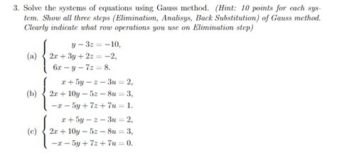 solved solve the systems of equations using gauss method