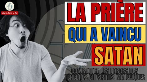 PRIÈRE PUISSANTE POUR COMBATTRE LES FORCES DES TÉNÈBRES ET ESPRITS